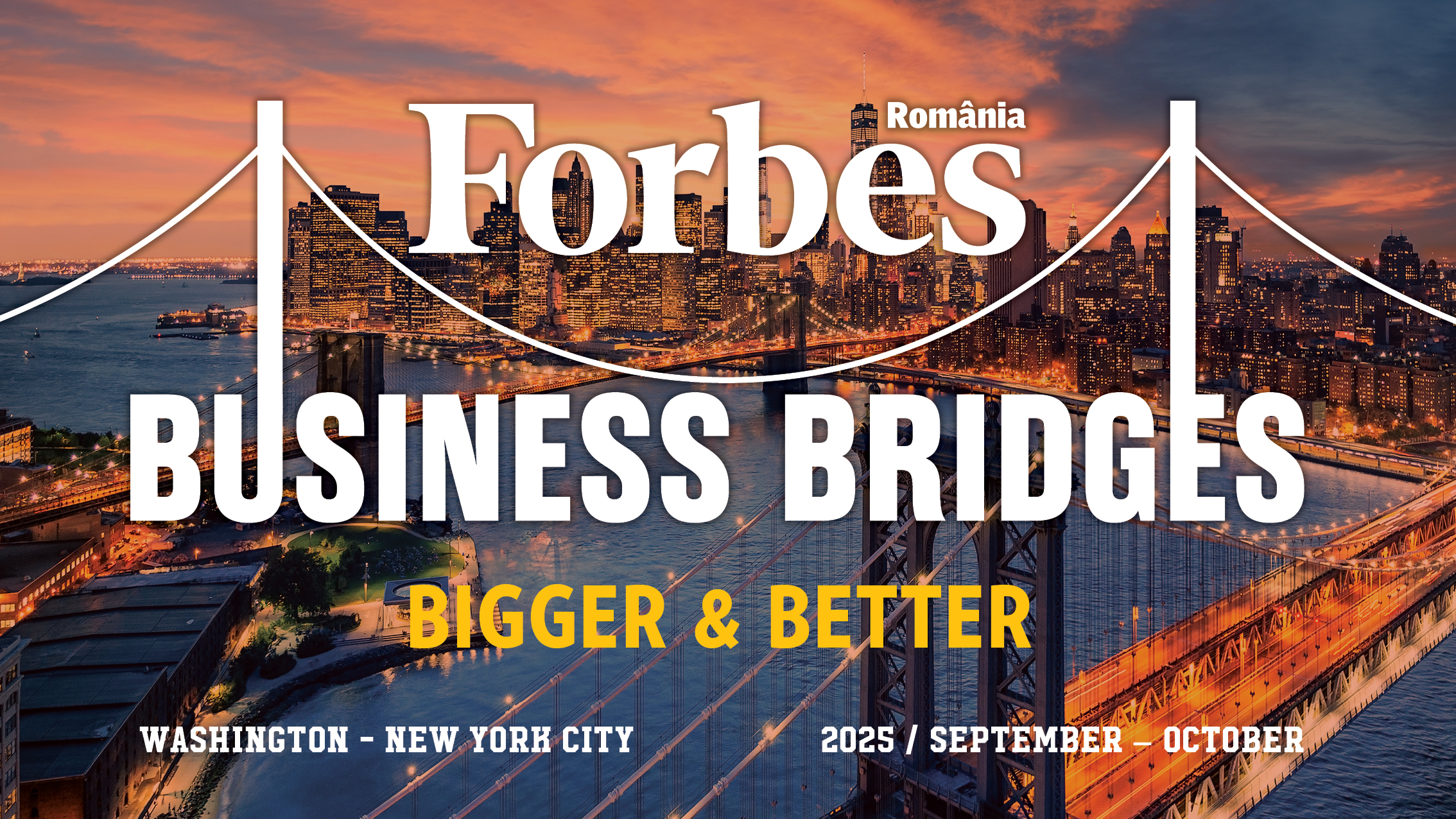Forbes Business Bridges. Bigger and Better - Forbes.ro